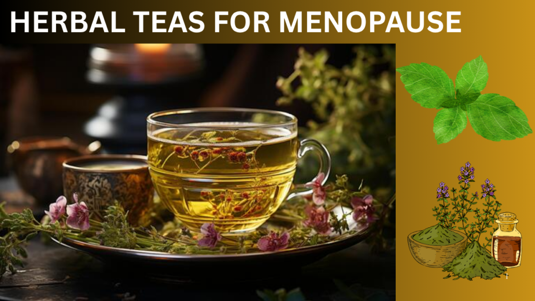 5 Herbal Teas to Ease Menopause—From a Herbalist Who Lived It | By Dr ...